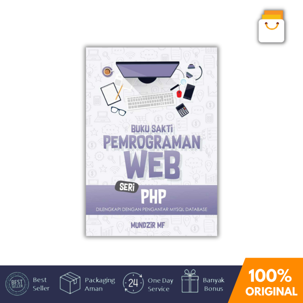 Jual Buku Sakti Pemrograman WEB Seri PHP Di Lengkapi Dengan Pengantar MYSQL DATABASE - Anak ...