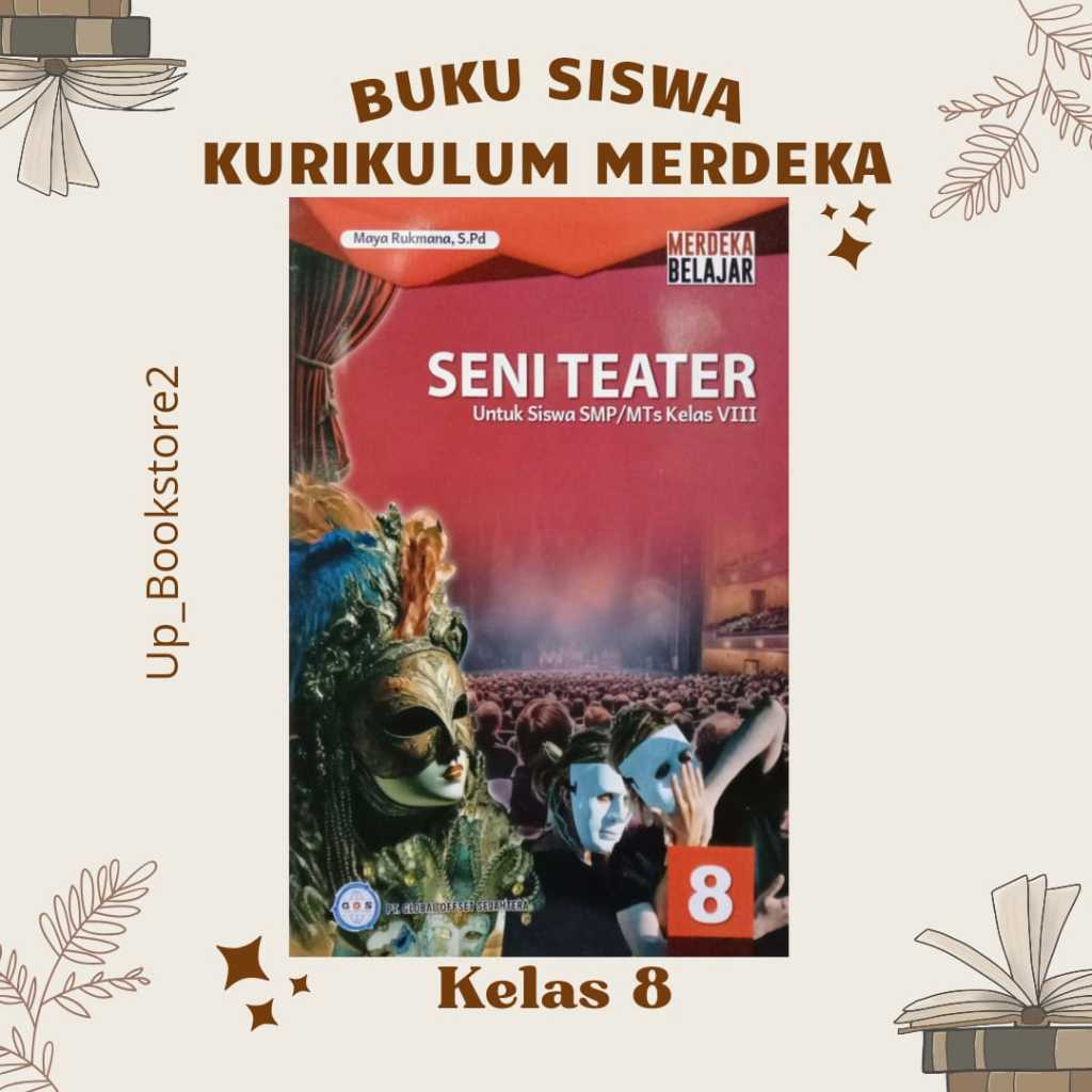 Jual BUKU SISWA SENI TEATER KELAS 8 KURIKULUM PENGGERAK-MERDEKA SMP/MTS PENERBIT : GOS | Shopee ...