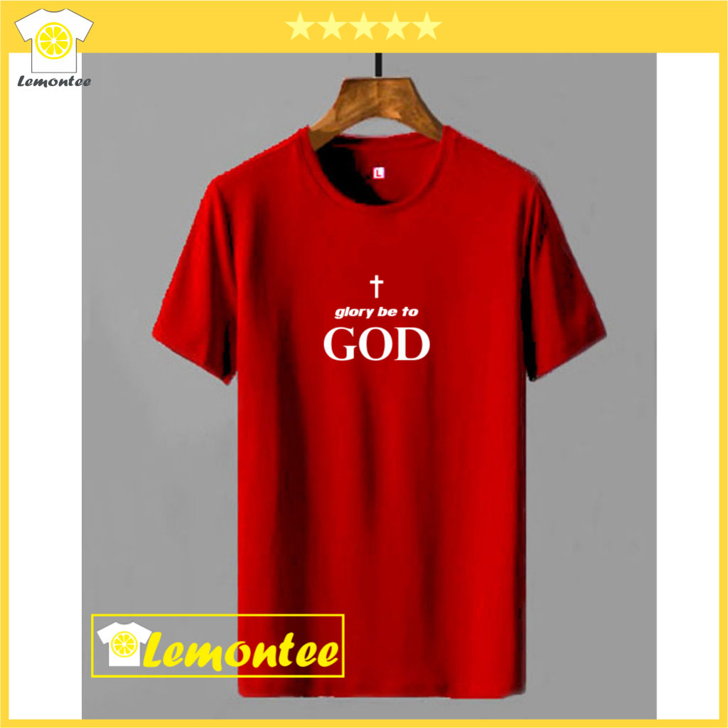 Jual Kaos Rohani Kristen Katolik GLORY BE TO GOD Kaos Distro Pria ...