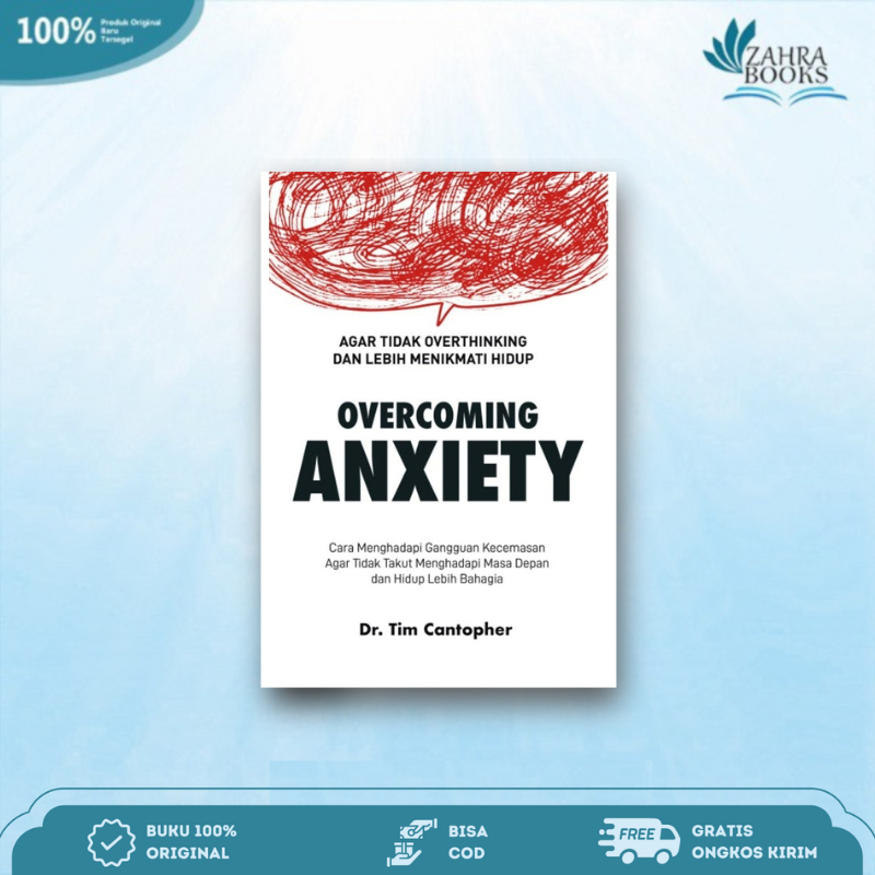 Jual BUKU OVERCOMING ANXIETY - Dr. Tim Cantopher - Aruna Publishing | Shopee Indonesia