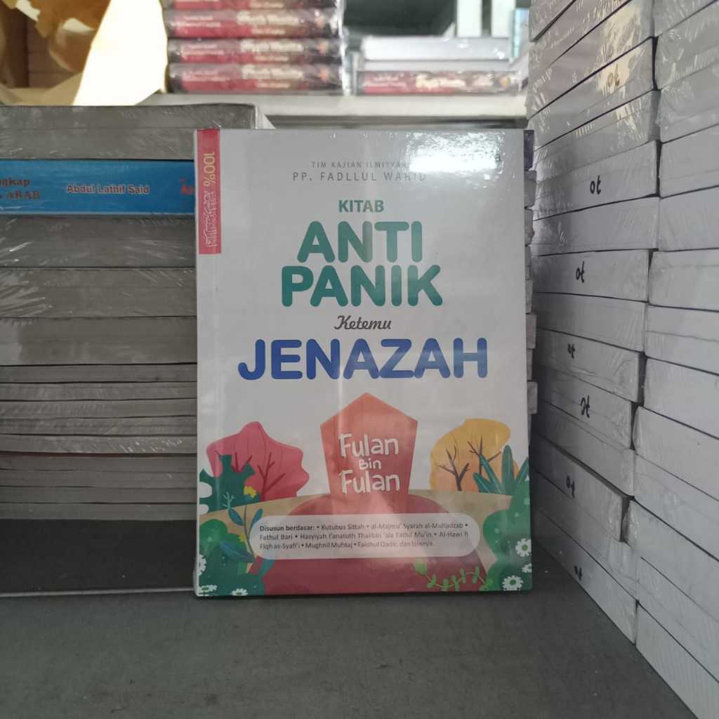 Jual Kitab Anti Panik Ketemu Jenazah - Tim Kajian Ilmiyah PP. Fadlul ... Jual Kitab Anti Panik Ketemu Jenazah - Tim Kajian Ilmiyah PP. Fadlul ...