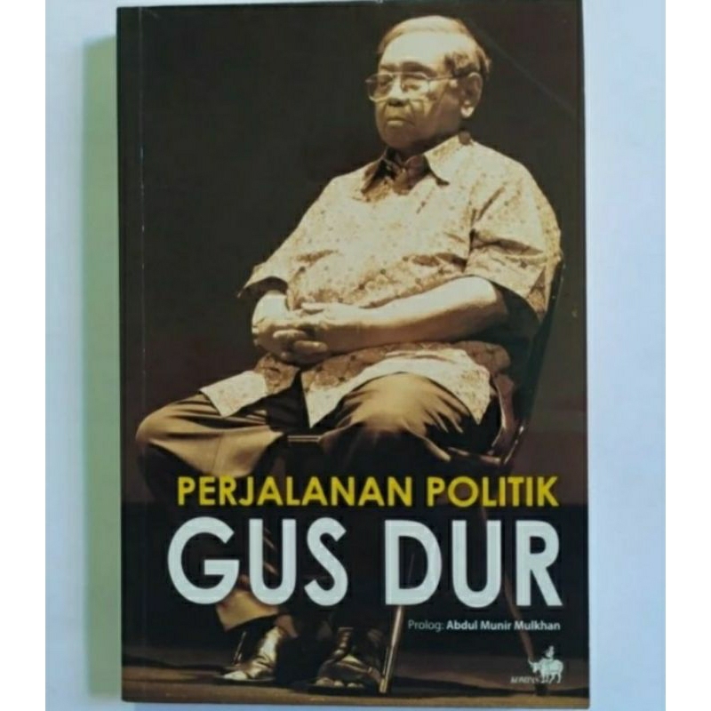 Jual Buku Presiden Gus Dur Abdurahman Wahid | Shopee Indonesia