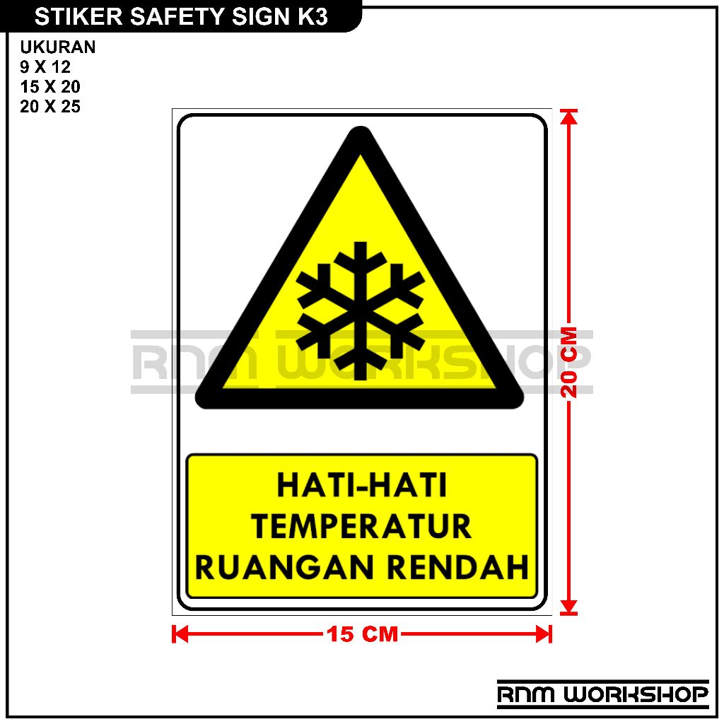 Jual STIKER SAFETY SIGN RAMBU K3 HATI - HATI TEMPERATUR RUANGAN RENDAH ...