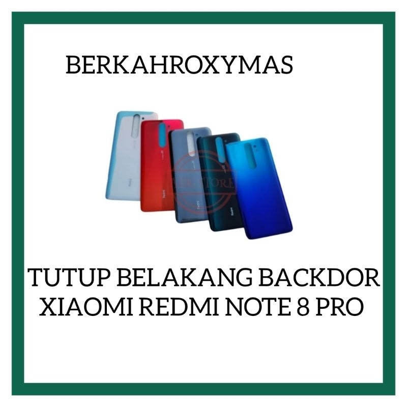 Jual BACKDOOR - BACK CASING - HOUSING XIAOMI REDMI NOTE 8 PRO TUTUP ...