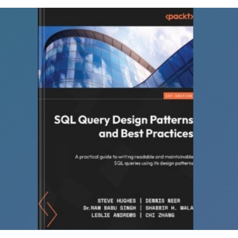 Jual Buku SQL Query Design Patterns and Best Practices: A practical ... Jual Buku SQL Query Design Patterns and Best Practices: A practical ...