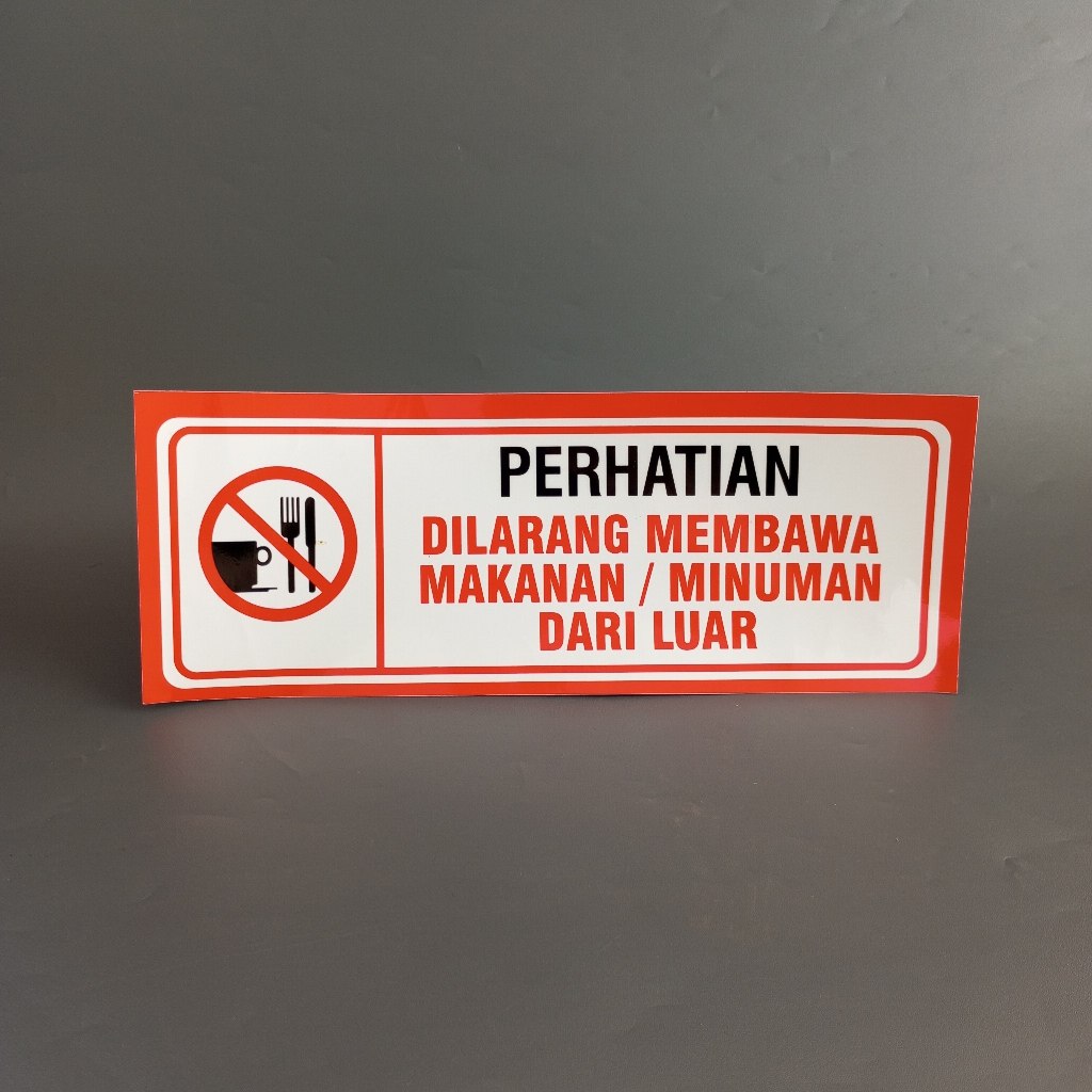 Jual Sticker Dilarang Membawa Makanan dari Luar/ Stiker Larangan ...