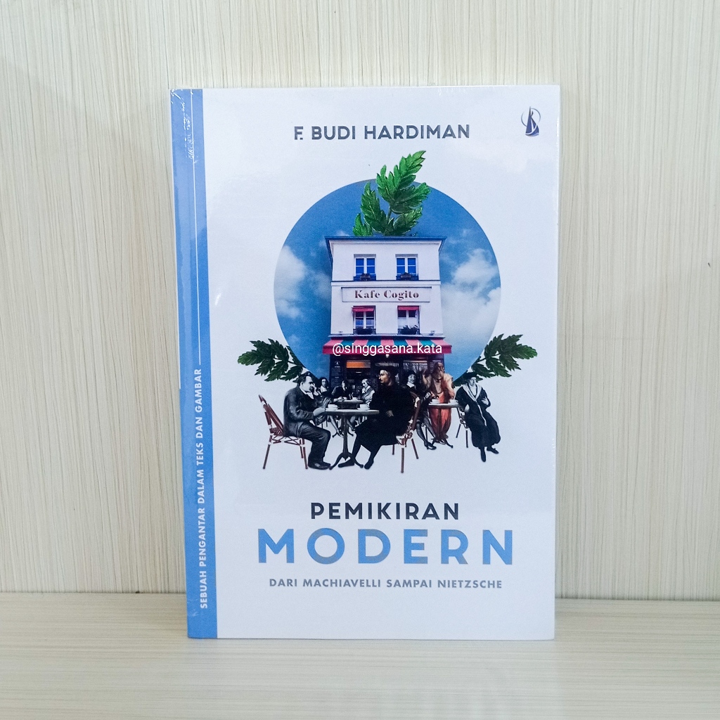 Jual Buku Pemikiran Modern Dari Machiavelli Sampai Nietzsche F Budi