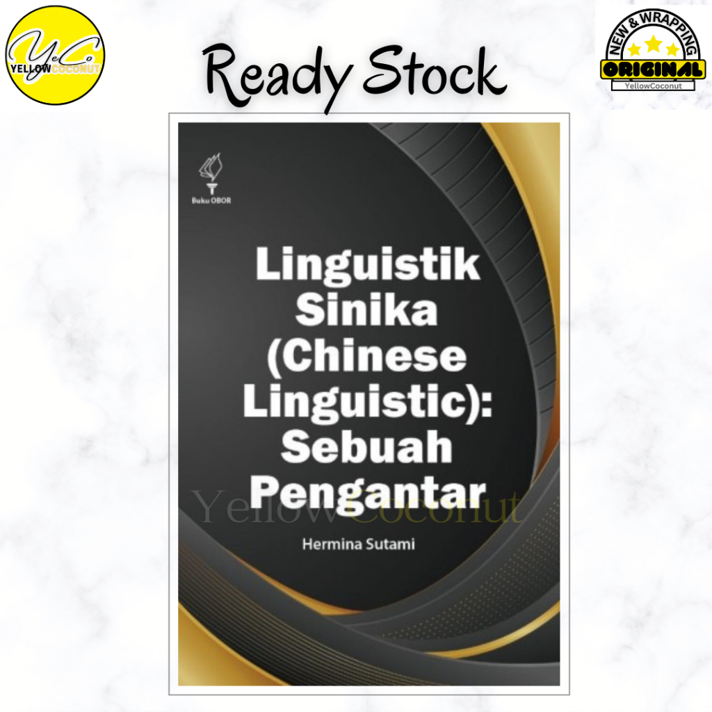 Jual Linguistik Sinika (Chinese Linguistic) Sebuah Pengantar - Hermina ...
