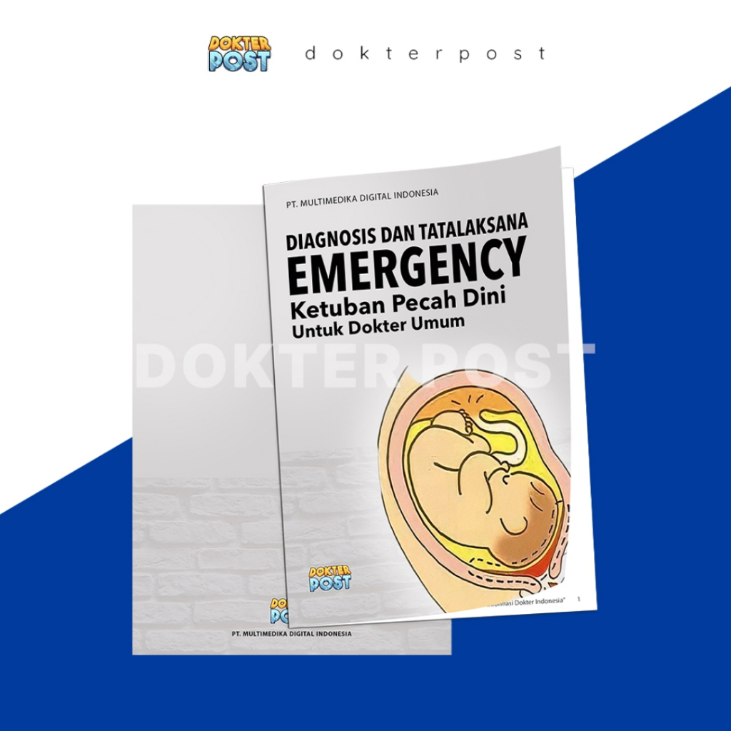 Jual BUKU SAKU DIAGNOSIS DAN TATALAKSANA EMERGENCY KETUBAN PECAH DINI UNTUK DOKTER UMUM | Shopee ...