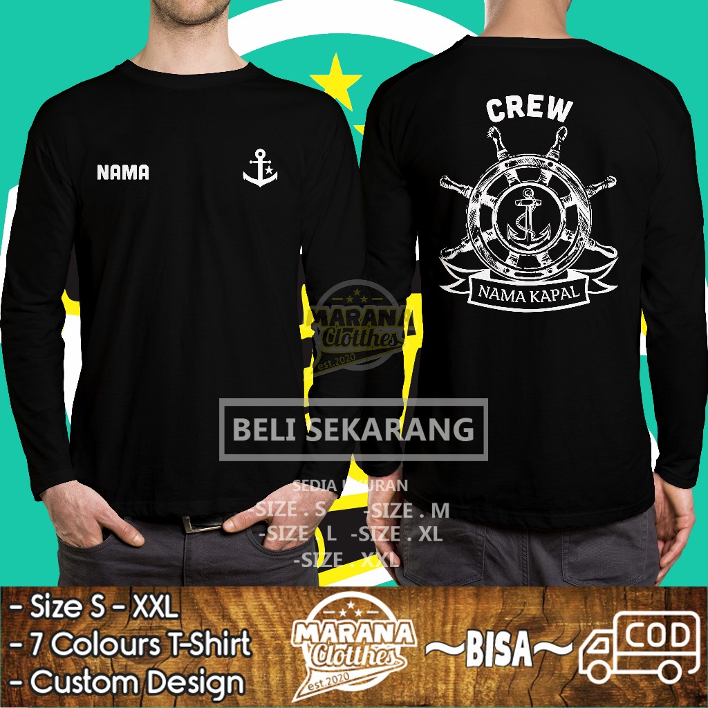 Jual Kaos Pelaut Crew Gratis Nama Kapal dan Nama Kamu Lengan Panjang ...