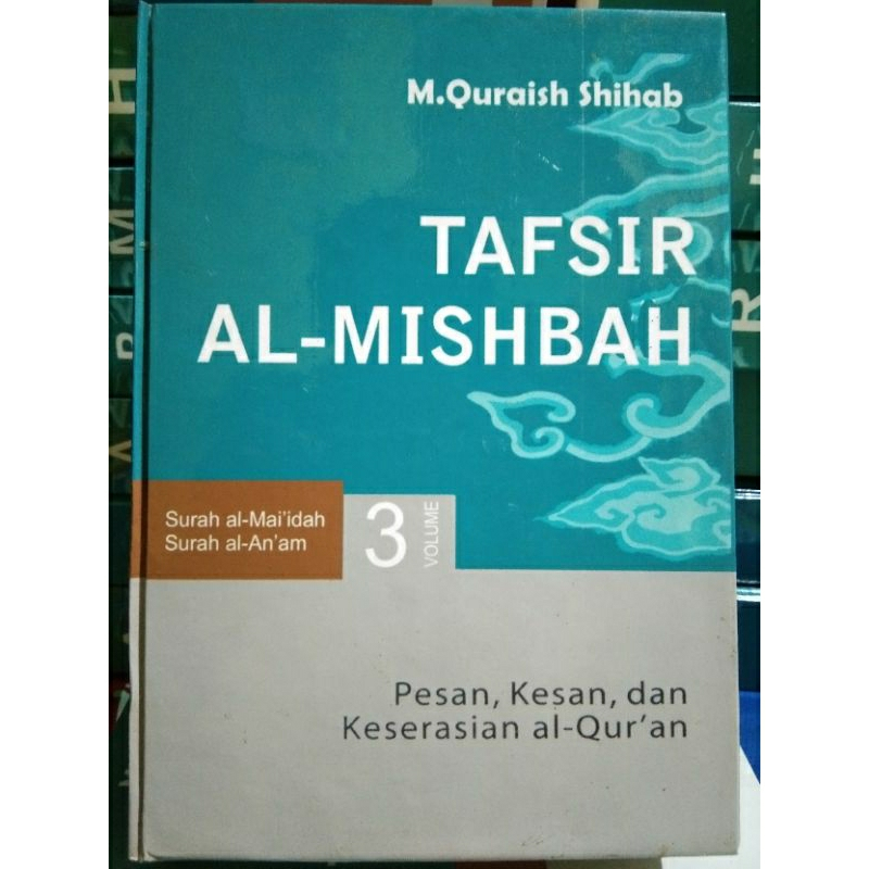 Jual BUKU TAFSIR AL MISHBAH / AL MISBAH JILID 3 - M QURAISH SHIHAB [ORIGINAL] | Shopee Indonesia