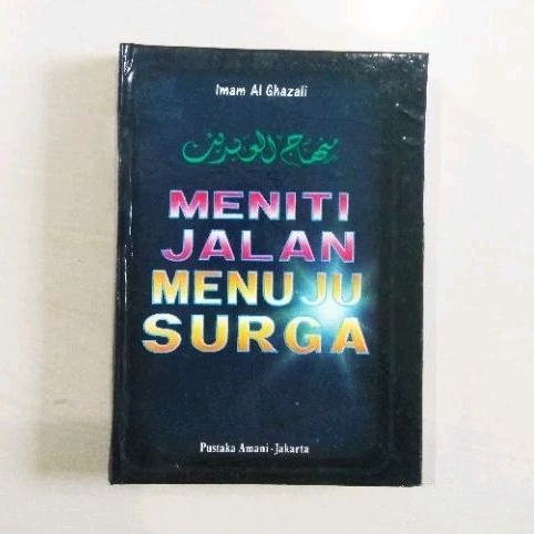 Jual Meniti Jalan Menuju Surga - Imam Al-Ghazali - ORIGINAL | Shopee ...