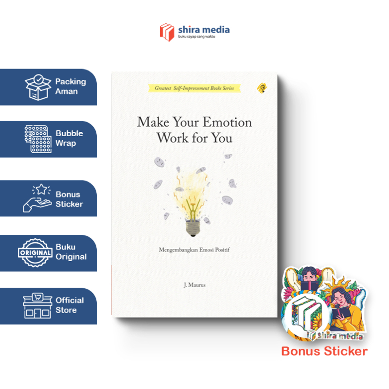 Jual Shira Media - Make Your Emotion Work For You - J. Maurus | Shopee ...