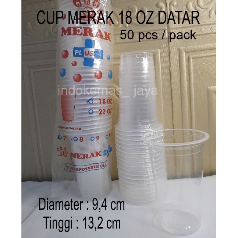 Jual CUP MERAK 18 OZ 7 GRAM DATAR/GELAS PLASTIK DATAR/CUP MINUM PLASTIK ...