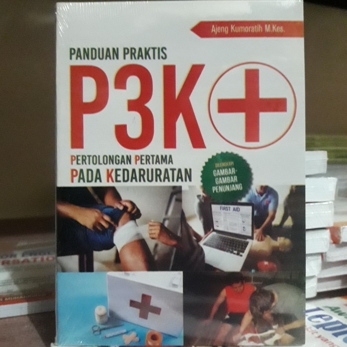 Jual BESTSELLER BUKU PANDUAN PRAKTIS P3K PERTOLONGAN PERTAMA PADA KEDARURATAN [ORIGINAL ...