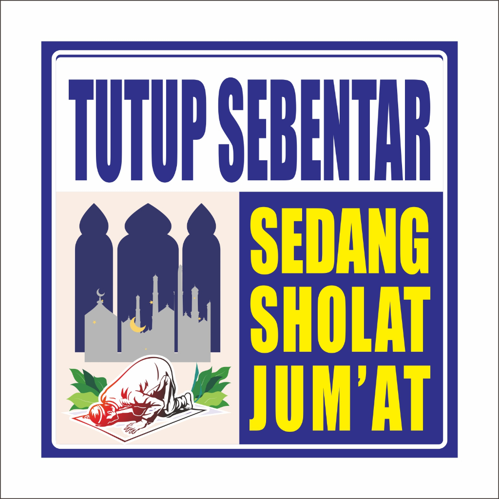 Jual STIKER TUTUP SEBENTAR SEDANG SHOLAT JUM'AT | Shopee Indonesia