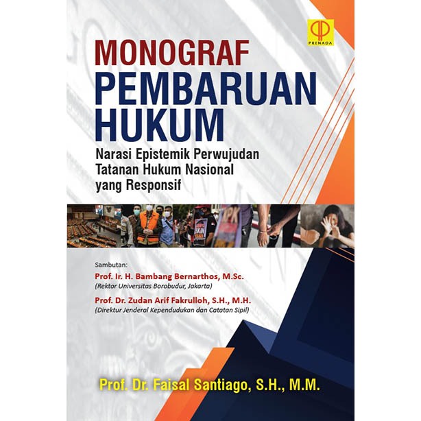 Jual Buku MONOGRAF PEMBARUAN HUKUM Narasi Epistemik Perwujudan Tatanan Hukum Nasional yang ...