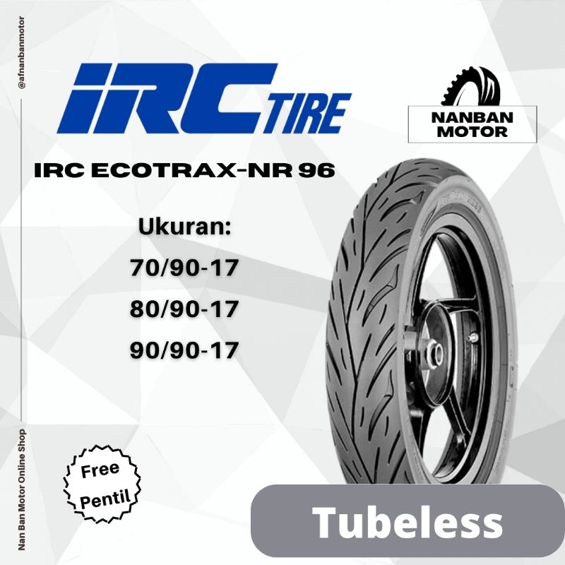 Jual BAN MOTOR IRC ECOTRAX UKURAN 70/90-17, 80/90-17, DAN 90/90-17 ...