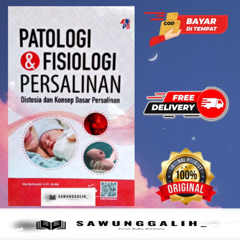 Jual BUKU PATOLOGI DAN FISIOLOGI PERSALINAN - EKA NURHAYATI | Shopee Indonesia