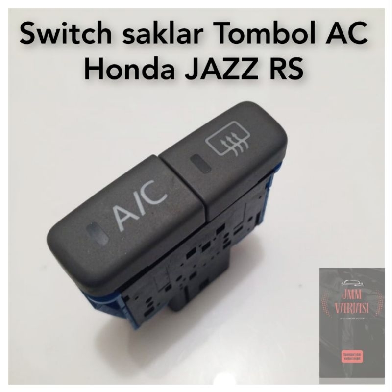 Jual Switch saklar Tombol AC Honda JAZZ RS | Shopee Indonesia