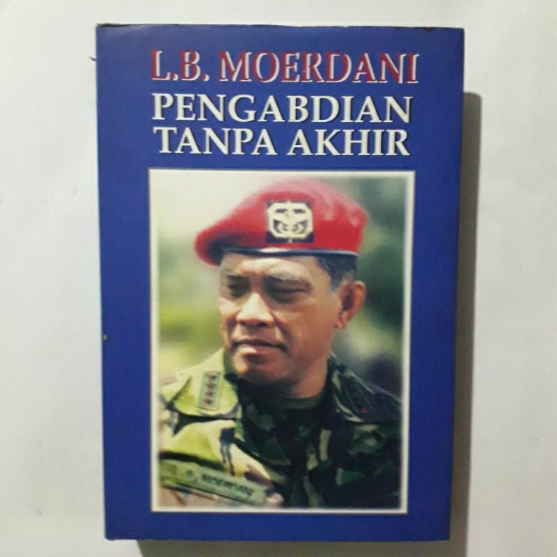 Jual Buku L.B Moerdani - Pengabdian Tanpa Akhir | Shopee Indonesia