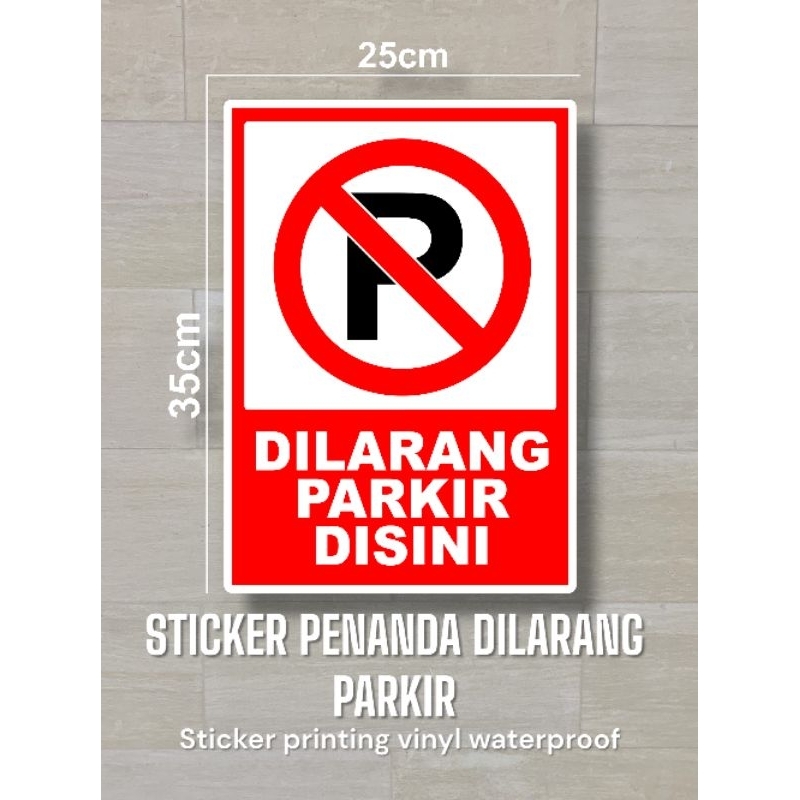 Jual Sticker Stiker Printing Dilarang Parkir Disini | Shopee Indonesia