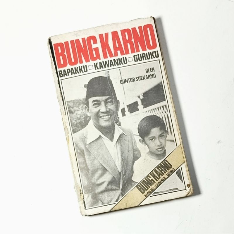 Jual Buku Bung Karno Bapakku, Kawanku, Guruku oleh guntur soekarno ...
