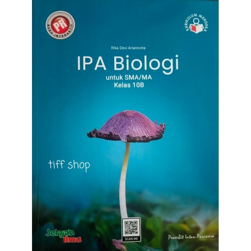 Jual Buku PR Interaktif/LKS biologi kelas 10b, 10 semester 2 (Kurikulum Merdeka). Intan Pariwara ...