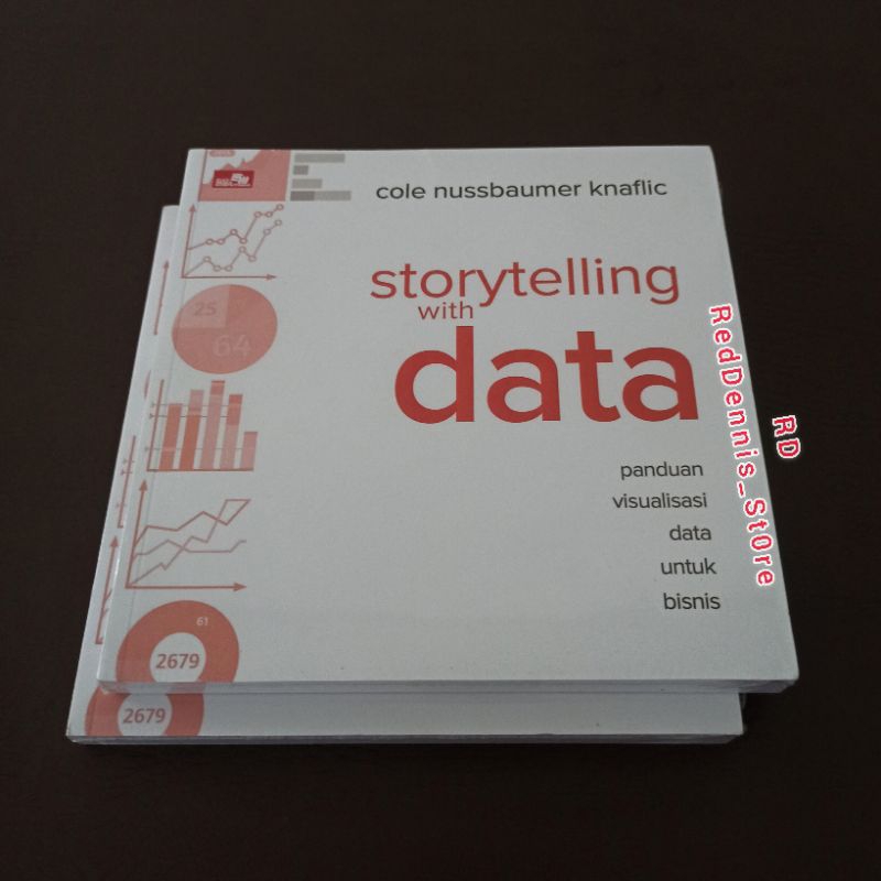 Jual Storytelling with Data - Cole Nussbaumer Knaflic | Shopee Indonesia
