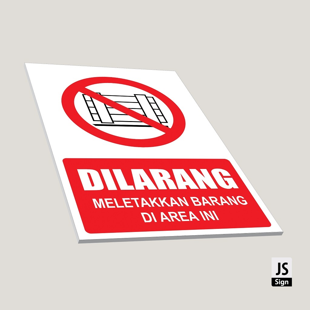 Jual SAFETYSIGN K3 - DILARANG MELETAKKAN BARANG DI AREA INI - PLAT 2mm ...