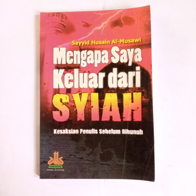 Jual Mengapa saya keluar dari syiah sayyid husain al musawi | Shopee Indonesia