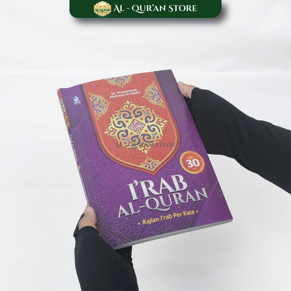 Jual Buku I'rab Al Qur'an Kajian I'rab Per Kata Penerbit Zam Zam Juz 30 ...