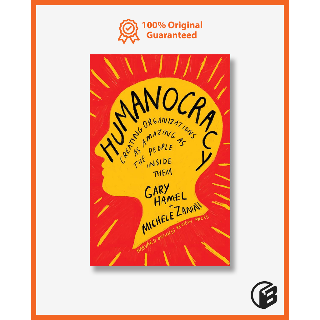 Jual Buku Import Humanocracy by Gary Hamel (Original Hardcover) - Book ...