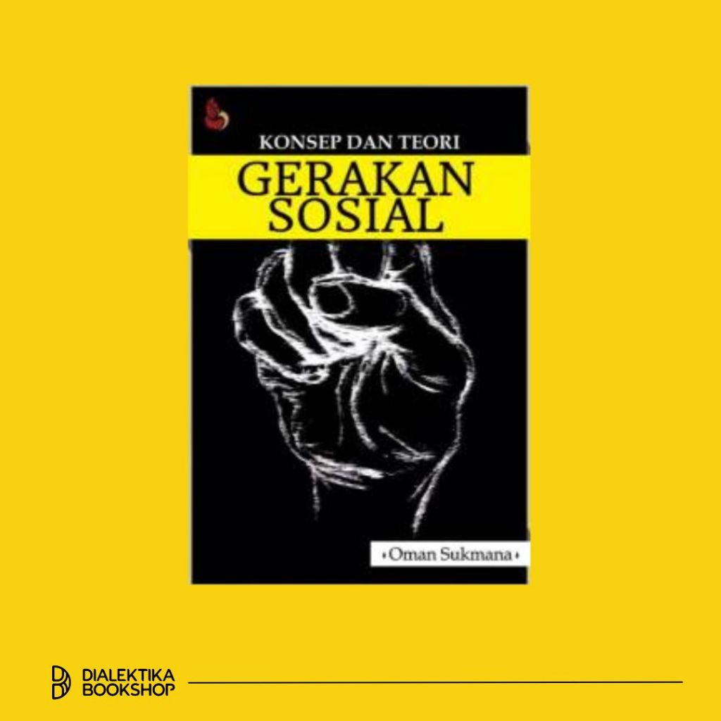 Jual KONSEP DAN TEORI GERAKAN SOSIAL - OMAN SUKMANA | Shopee Indonesia