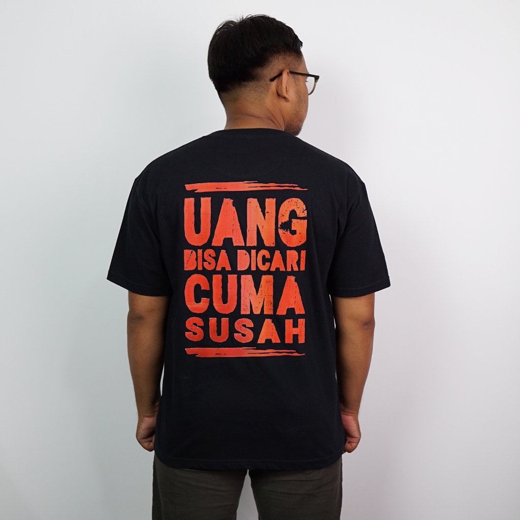 Jual Desain Kaos Keren - Kaos Kata Lucu Uang Dicari Susah | Shopee ...