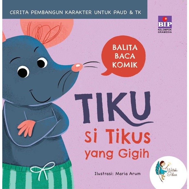 Jual [SEGEL-ORIGINAL] Buku Anak Tiku Si Tikus Yang Gigih (Boardbook) Watiek Ideo | Shopee Indonesia