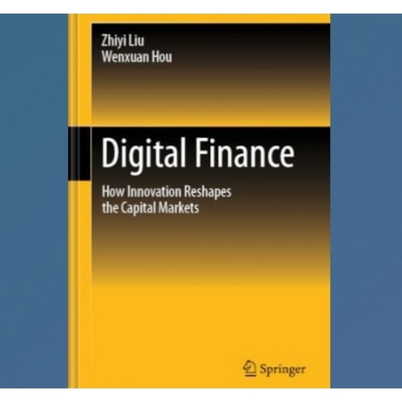 Jual Buku Digital Finance: How Innovation Reshapes the Capital Markets ...