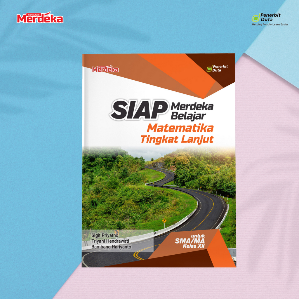 Jual SIAP Merdeka Belajar – Matematika Tingkat Lanjut untuk SMA/MA ... Jual SIAP Merdeka Belajar – Matematika Tingkat Lanjut untuk SMA/MA ...