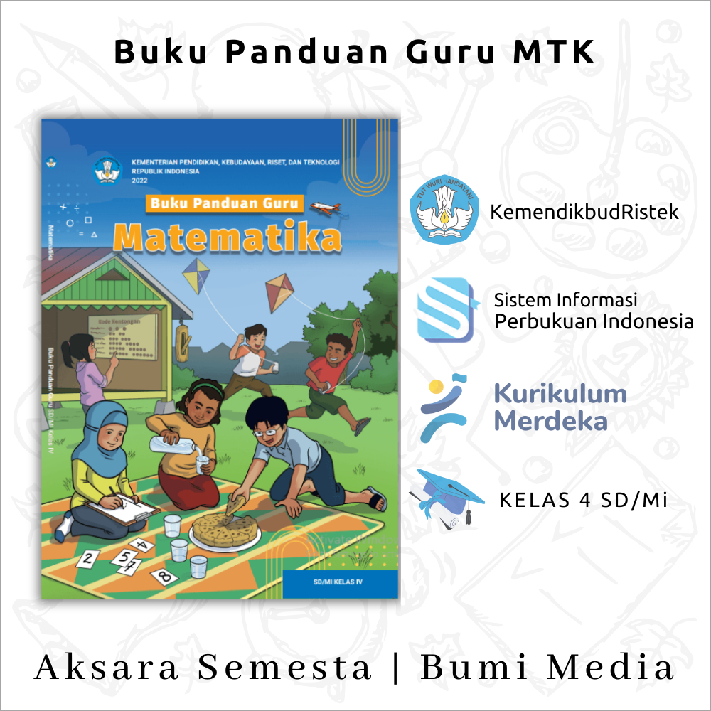 Jual Buku Panduan Guru MATEMATIKA SD/MI 1 Tahun KELAS 4 Kurikulum Merdeka Kementrian Pendidikan ...