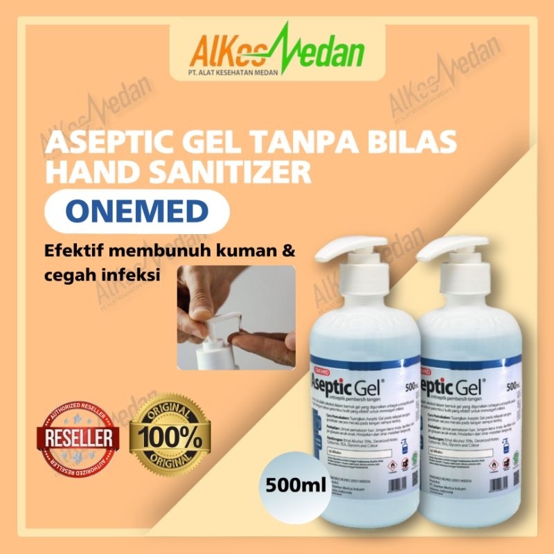 Jual ASEPTIC GEL 500 ML ONEMED / ANTISEPTIK TANGAN / HAND SANITIZER ...