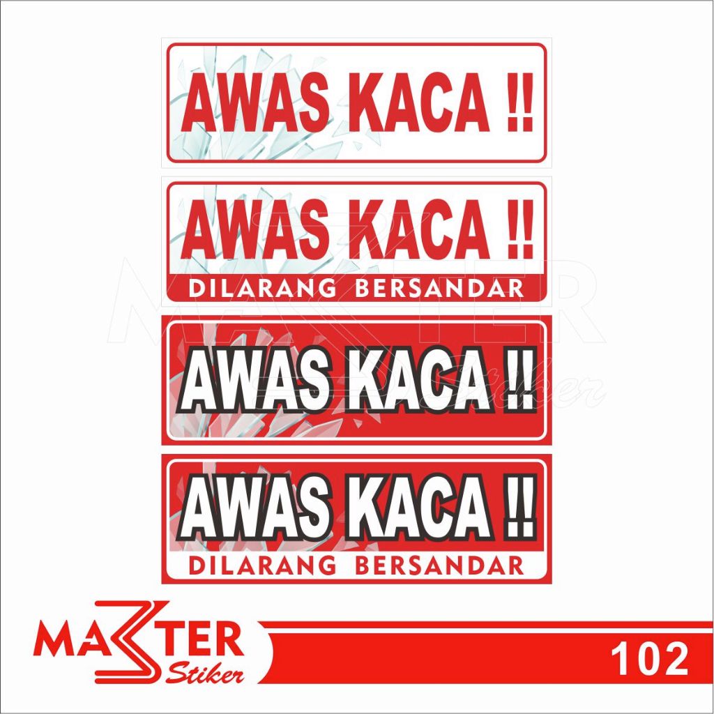 Jual 102 - Stiker Awas Kaca, Dilarang Bersandar, Sticker Vinyl, Premium ...