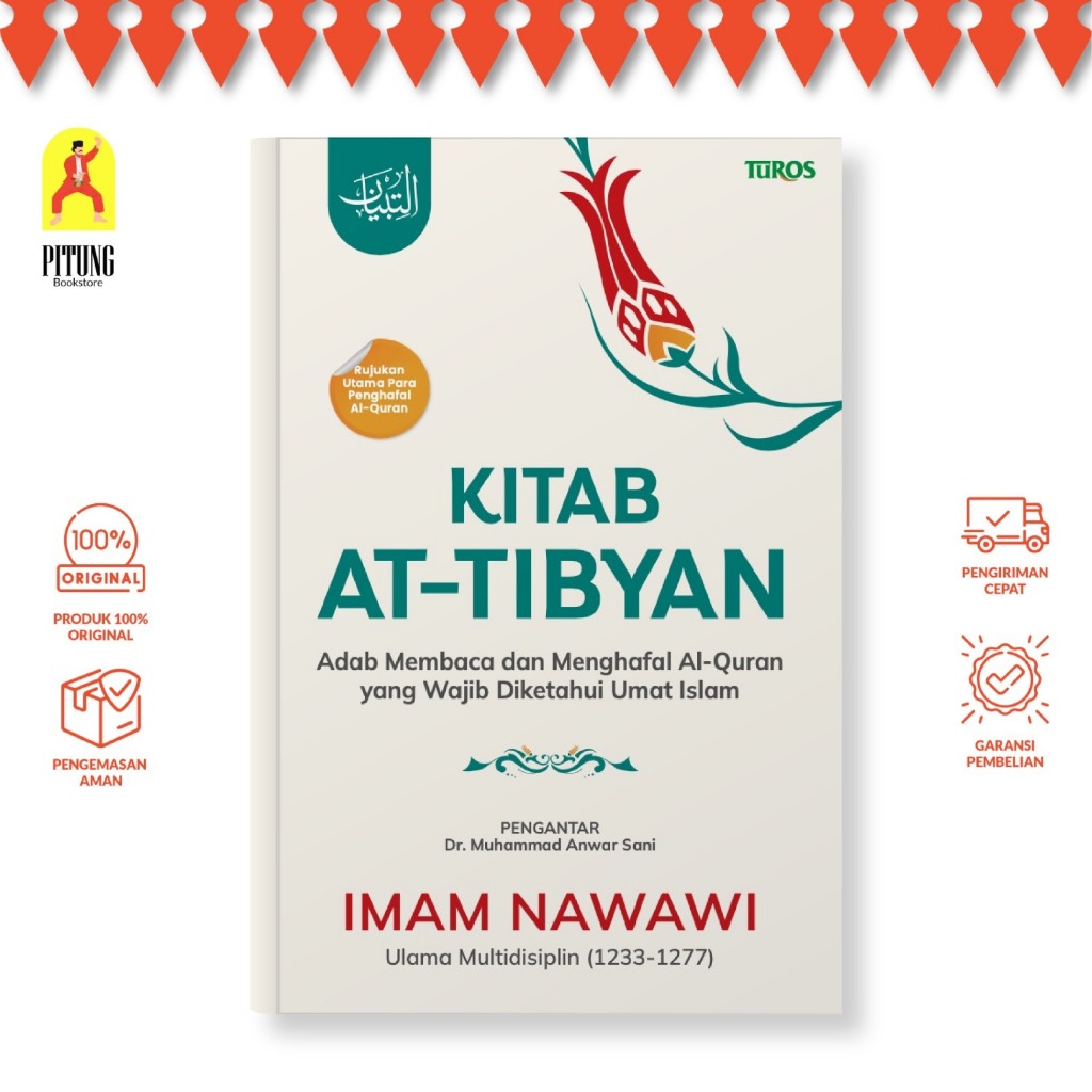 Jual Turos Pustaka - KITAB AT-TIBYAN Adab Membaca dan Menghafal al ...