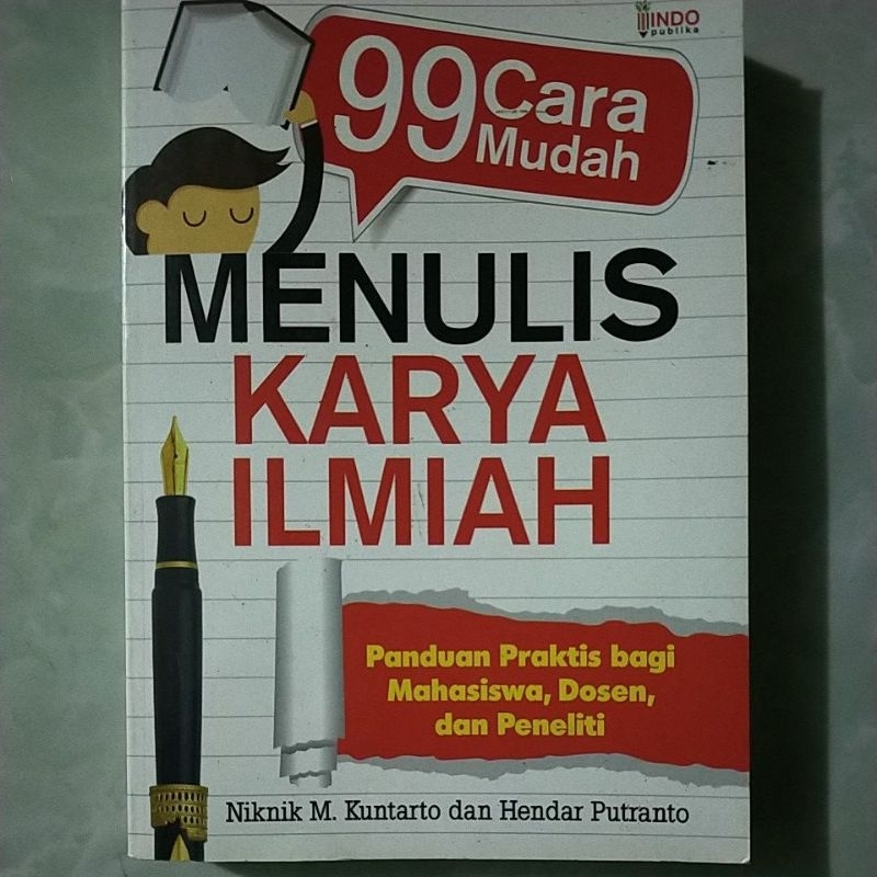 Jual Buku 99 Cara mudah menulis karya ilmiah | Shopee Indonesia