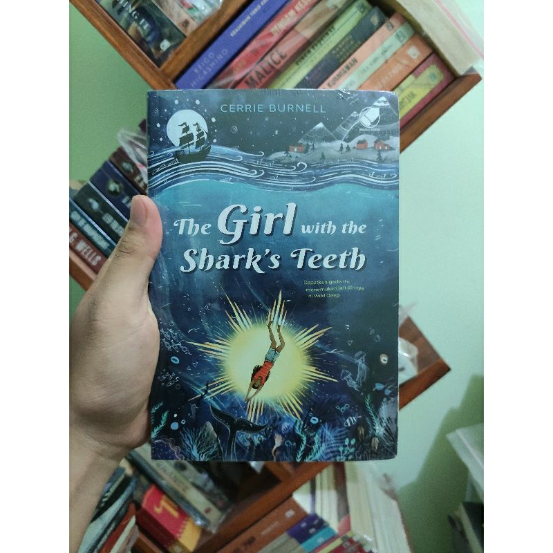 Jual [SEGEL ORI] The Girl With The Shark's Teeth - Cerrie Burnell ...