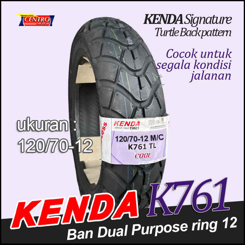 Jual KENDA K761 120/70-12 TUBELESS,BAN SCOOTER POWER DUAL PURPOSE RING 12.VESPA,MINI SCOOTER ...
