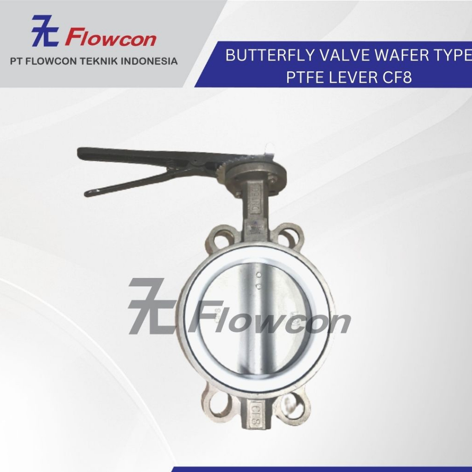 Jual BUTTERFLY VALVE WAFER TYPE PTFE LEVER CF8 SIZE 6" FLOWCON | Shopee Indonesia