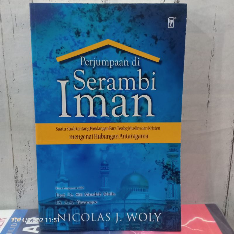 Jual ORIGINAL BUKU PERJUMPAAN DI SERAMBI IMAN Suatu Studi Tentang ... Jual ORIGINAL BUKU PERJUMPAAN DI SERAMBI IMAN Suatu Studi Tentang ...