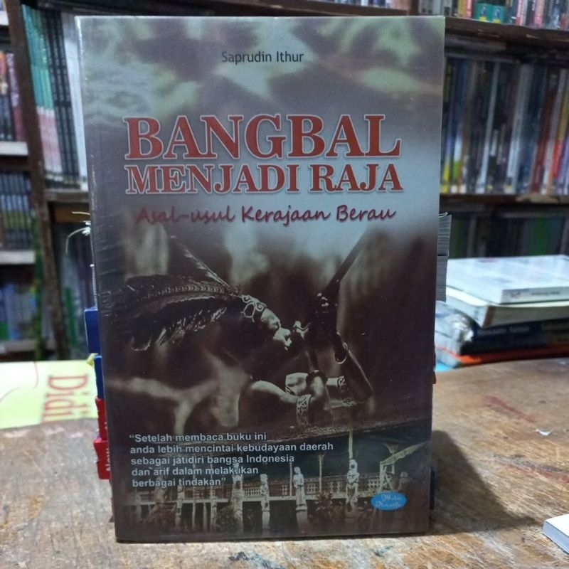 Jual bangbal menjadi raja asal usul kerajaan berau | Shopee Indonesia