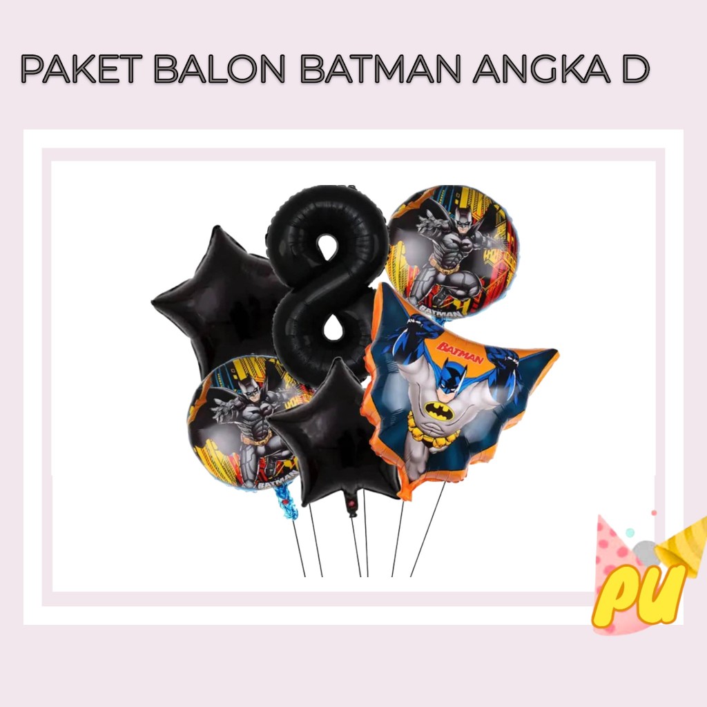 Jual Paket Balon BATMAN ANGKA D / Dekorasi Ulang Tahun Batman Begins ...