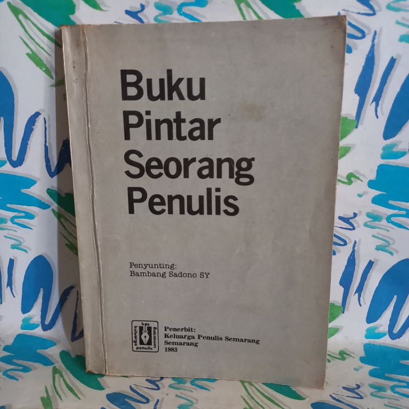 Jual original BUKU PINTAR SEORANG PENULIS PENYUNTING BAMBANG SADONO SY ... Jual original BUKU PINTAR SEORANG PENULIS PENYUNTING BAMBANG SADONO SY ...